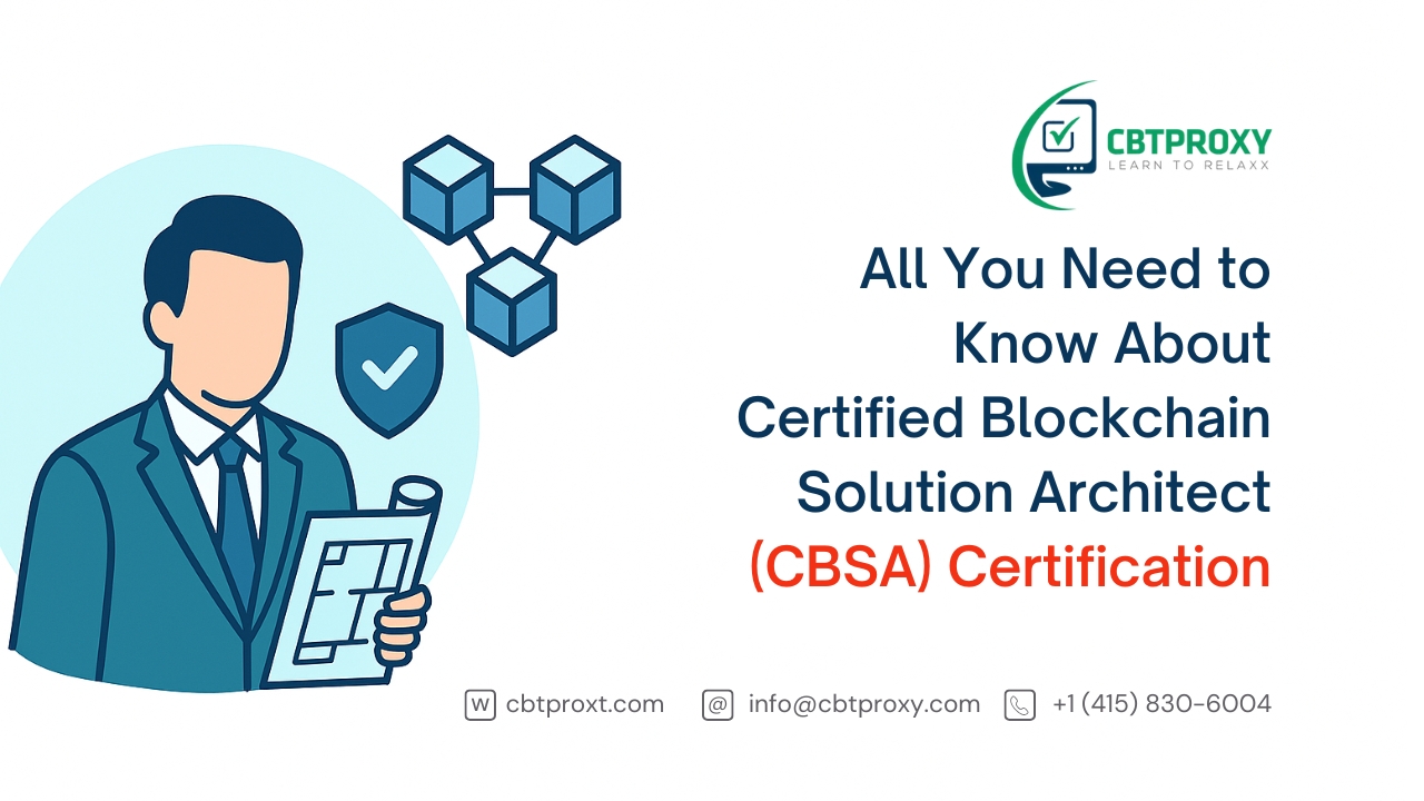 Certified Blockchain Solution Architect (CBSA) 認定について知っておくべきことすべて ...