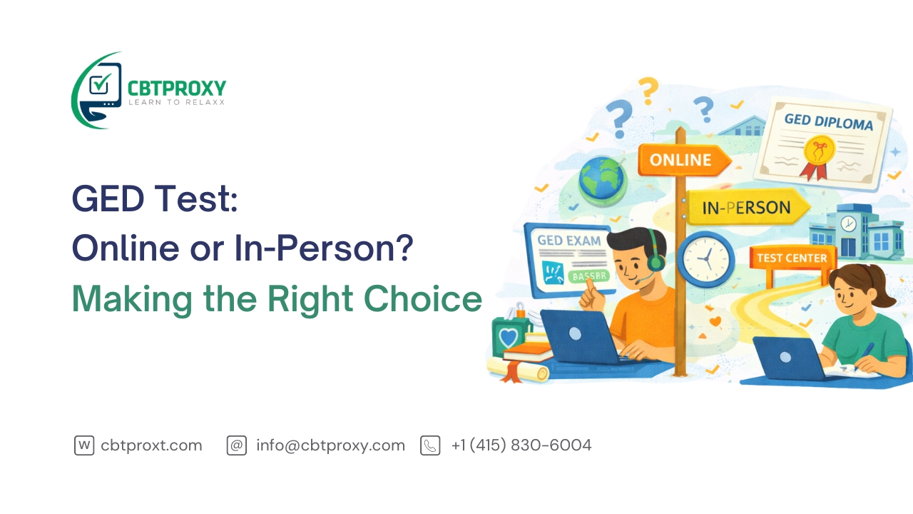 GEDテスト：オンラインか対面か？正しい選択を • CBTPROXY