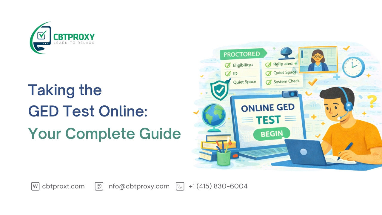 GED 온라인 시험 응시: 완벽 가이드 • CBTPROXY