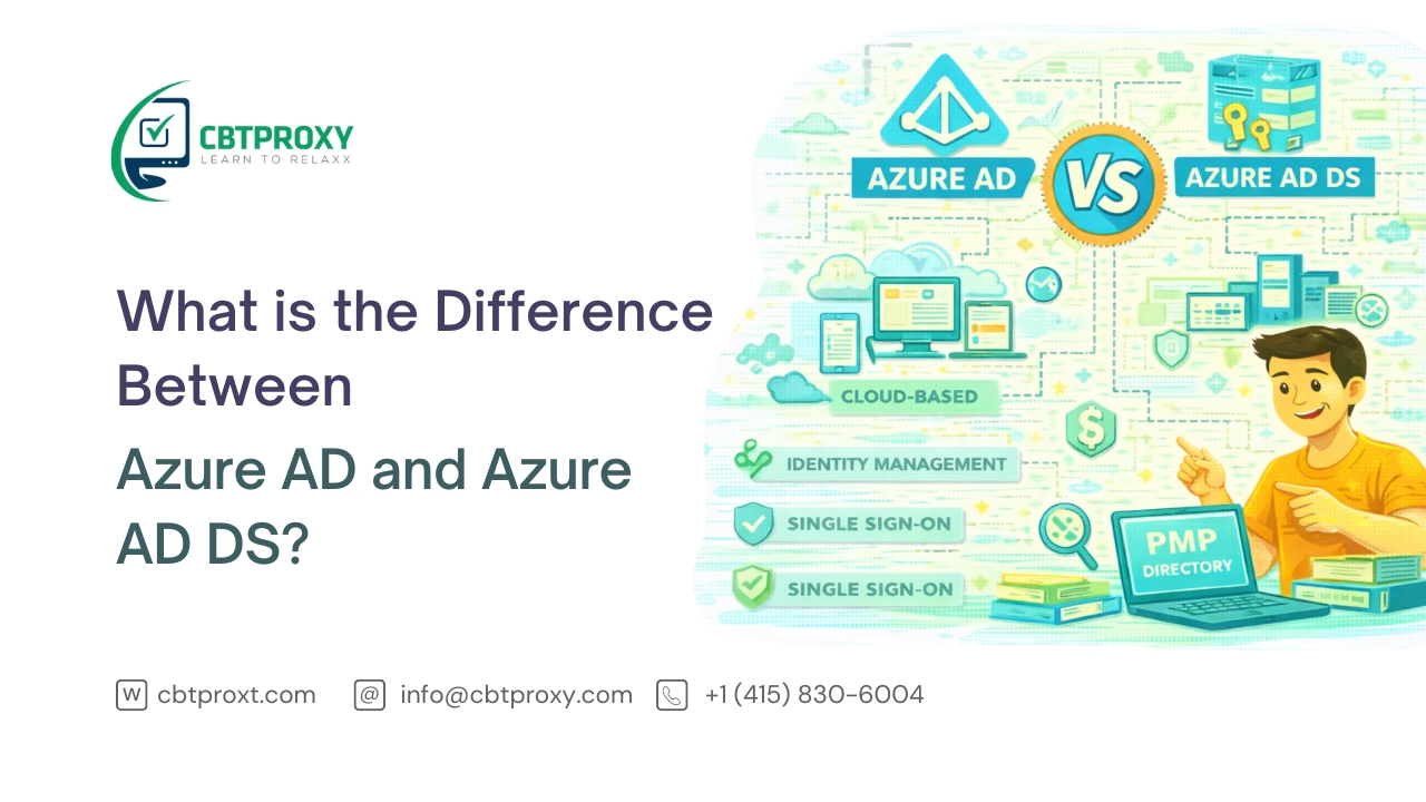 ¿Cuál es la diferencia entre Azure AD y Azure AD DS? • CBTPROXY