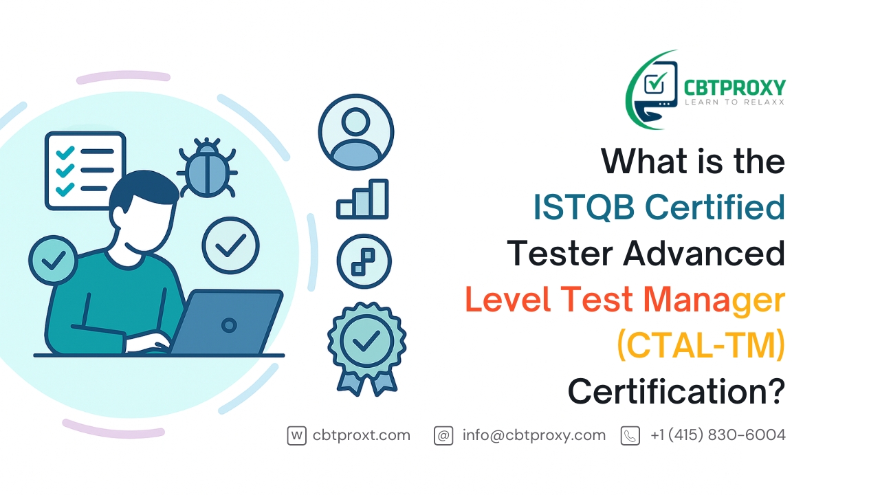 ISTQB 공인 테스터 고급 레벨 테스트 관리자(CTAL-TM) 자격증이란 무엇입니까? • CBTPROXY